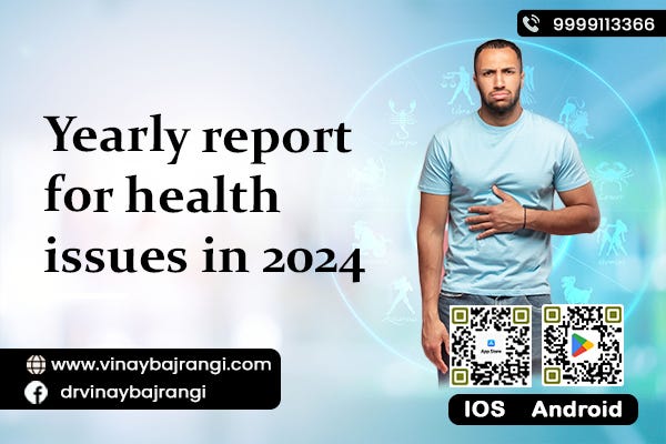 Health Issues Prediction Yearly Report for 2024 | by Tamilhoroscope ...