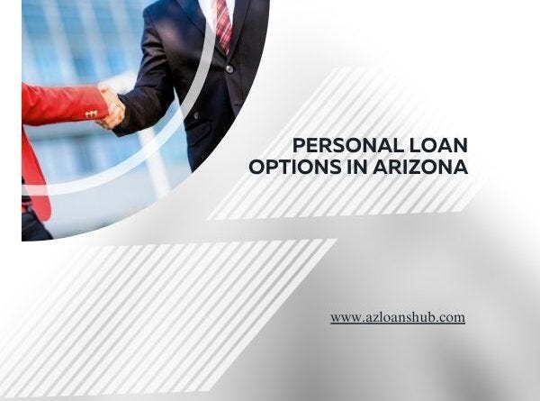 Top Personal Loan Options in Arizona: Discover Your City’s Best | by ...