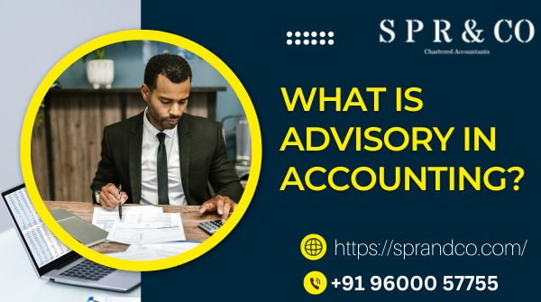 Understanding Advisory in Accounting with SPR&CO | by Sprandco Digital ...