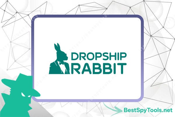 Dropship Rabbit | by Best Spy Tools | Oct, 2023 | Medium
