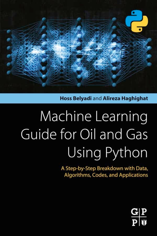 Machine Learning Guide for Oil and Gas Using Python — eBook | by Univpdf | Medium