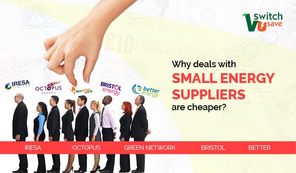Why deals with small energy suppliers are cheaper? | by Vswitch Usave ...
