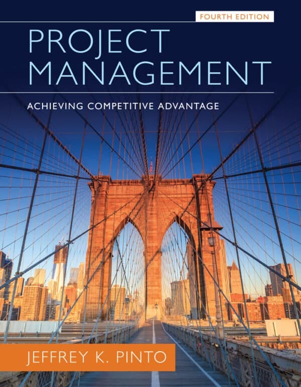 Project Management: Achieving Competitive Advantage (4th Edition ...