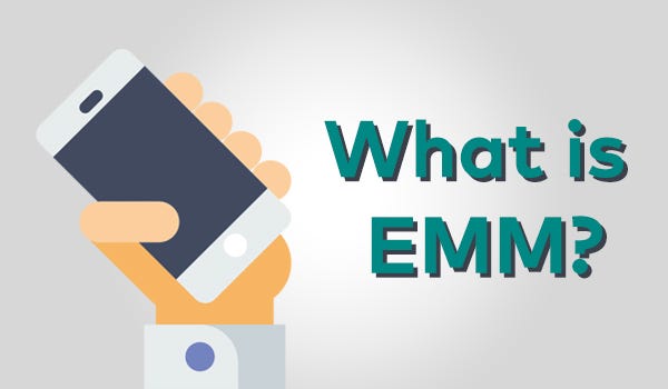 Enterprise Mobility Management (EMM) | by Kanin Meesukdee | Medium