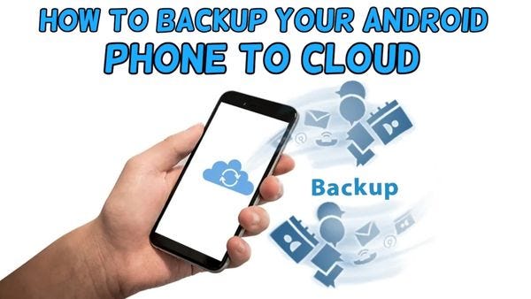How to backup your Android phone to cloud | by Suraj Yadav | Medium