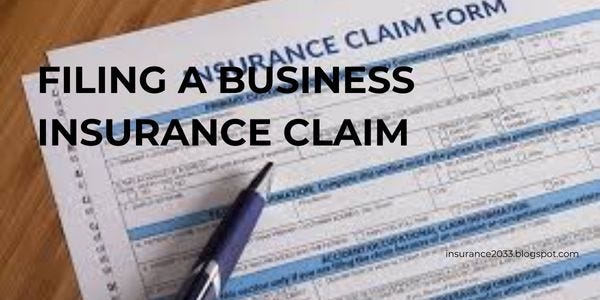 Filing a Business Insurance Claim: A Guide | by InsuraNexusHub | Apr ...