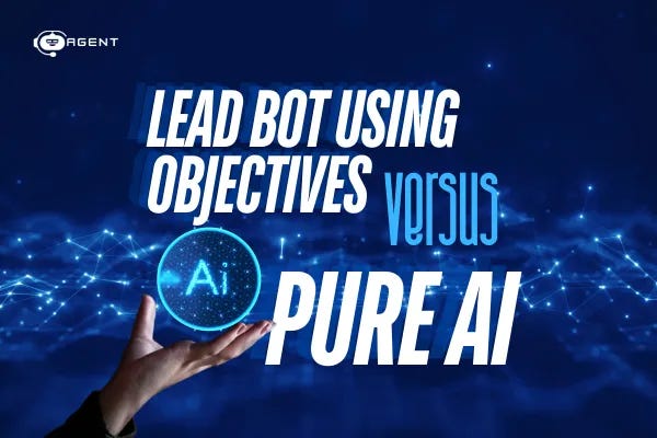 LEAD BOT USING OBJECTIVES VS. PURE AI | by Ineedleadsuk | Medium