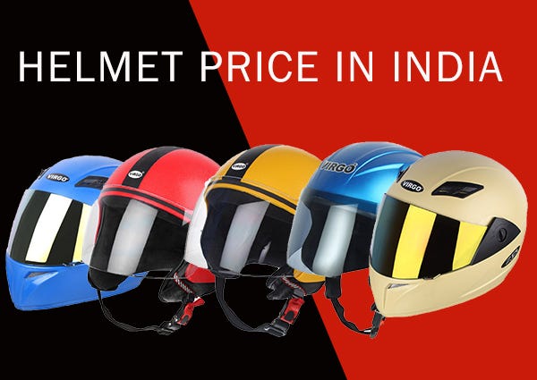 Helmet Price In India. Helmet Price In India | by virgo helmets | Medium