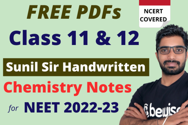 Test Series for NEET 2022 or Class 11 Chemistry Notes at BeWise Classes ...