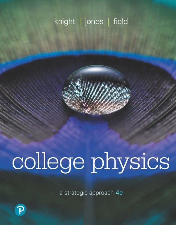 College Physics: A Strategic Approach (4th Edition) — eBook | by ...