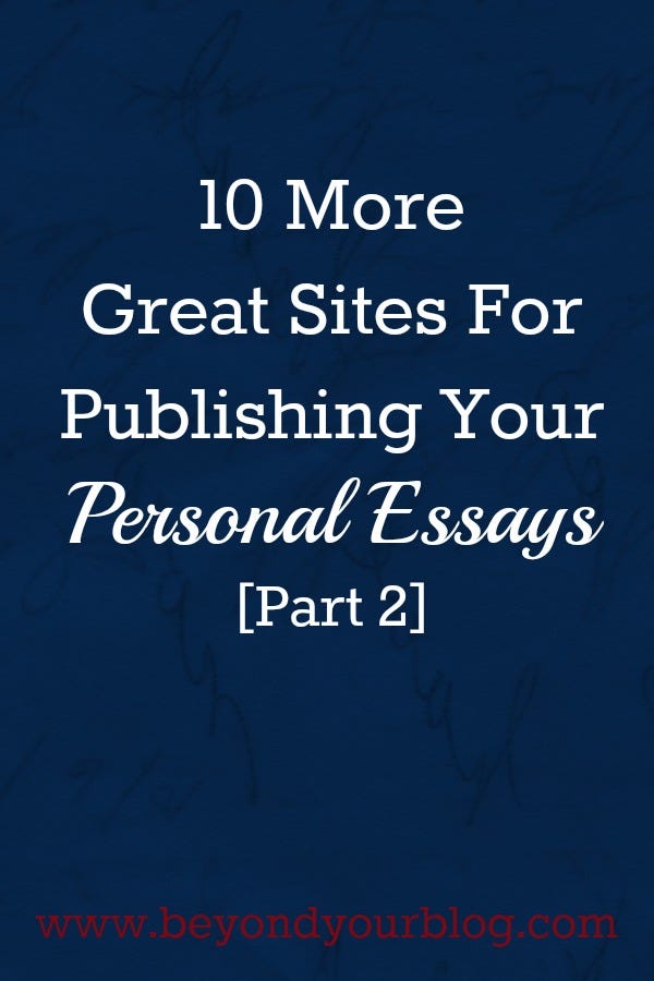 10 Great Sites For Publishing Your Personal Essays | by Beyond Your ...