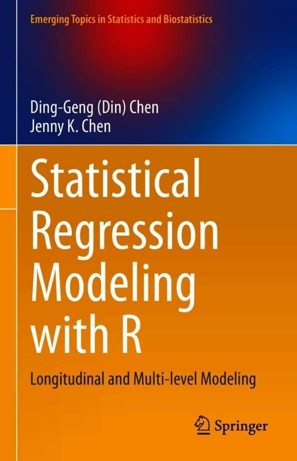 Statistical Regression Modeling with R: Longitudinal and Multi-level Modeling — eBook | by ...