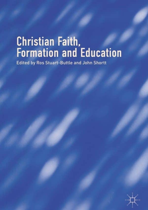 Christian Faith, Formation and Education — eBook | by Etextbooky4 | Medium