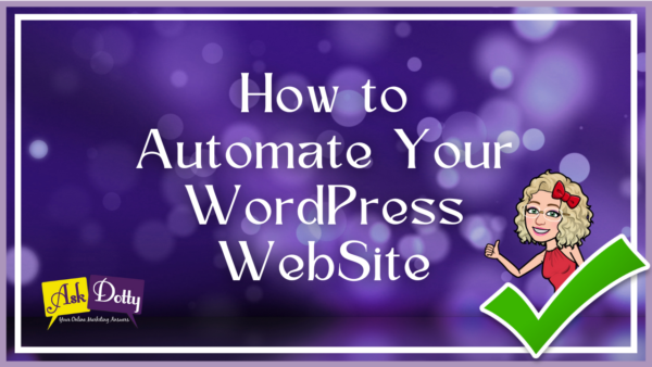 How to Automate Your WordPress Site | by Dotty Scott | Medium