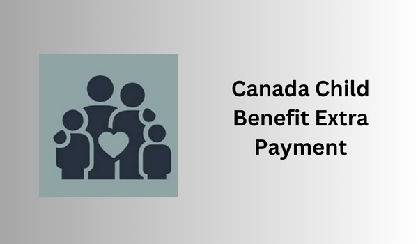 How to Apply for the CCB Extra Payment in 2024: A Step-by-Step Guide ...