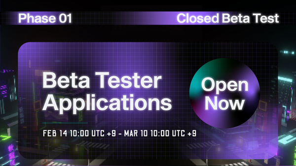 Outline of the Closed Beta Test Phase 1 | by AKIVERSE | AKIVERSE | Medium