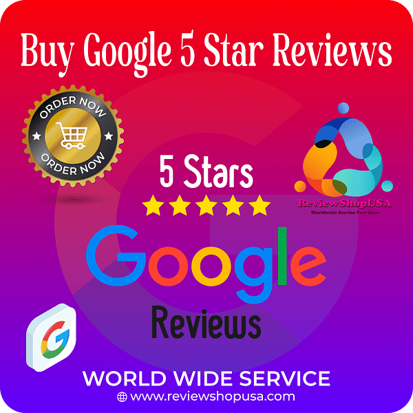 Buy Google 5 Star Reviews. Reviews are a big deal when you’re… | by ...