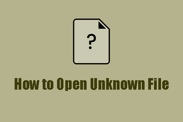 How to Open Unknown File? Some Tips and Tricks Here | by Anna He | Medium