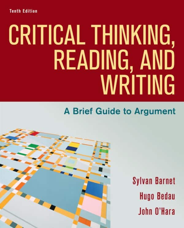 Critical Thinking, Reading, and Writing: A Brief Guide to Argument ...