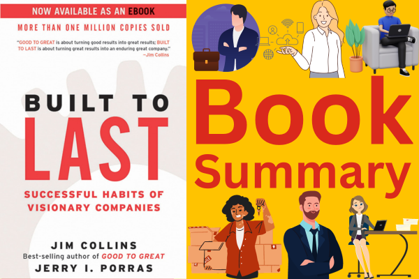 Built To Last Book Summary | by Jays Geronca | Nov, 2023 | Medium