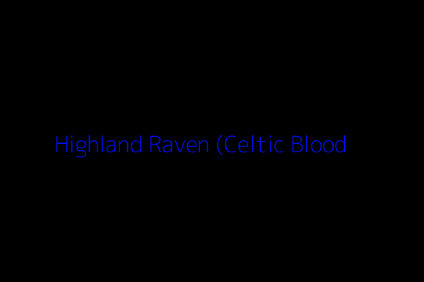 ( *READ PDF DOWNLOAD* ) Highland Raven (Celtic Blood #1) By Melanie ...