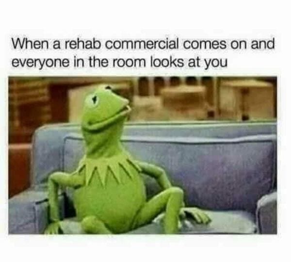 Rehab — A Meme Story. “Hey Ma, What are we doing for dinner?”… | by ...
