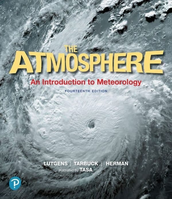 The Atmosphere: An Introduction to Meteorology (14th Edition) — eBook ...