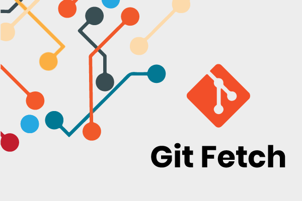 How to Fetch a Remote Branch using Git | by LoginRadius | Medium