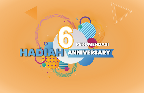 6 Rekomendasi Hadiah Anniversary Untuk Pasangan | by levina | Medium