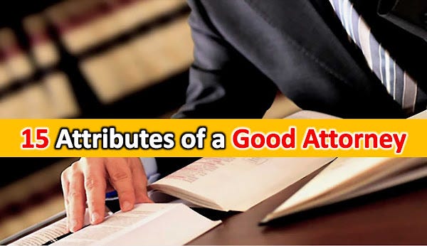15 Attributes of a Good Attorney. Qualities, Talents, and Skills that ...