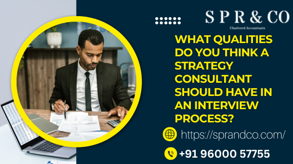 Key Qualities to Look for in a Strategy Consultant | by Sprandco ...