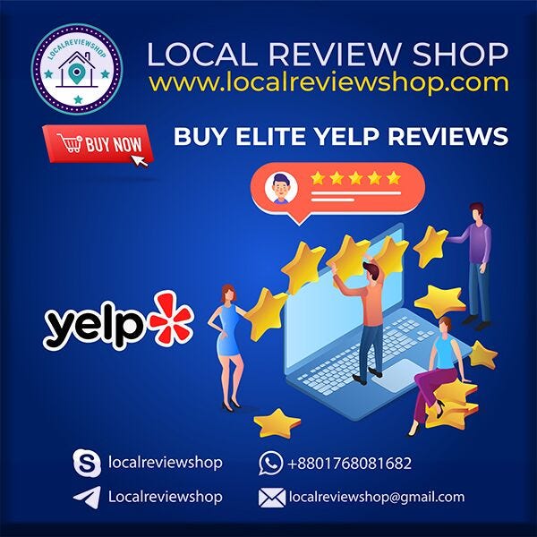 Buy Elite Yelp Reviews. Buy Elite Yelp Reviews | by Kanvi Sen | Medium