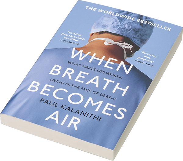 When Breath Becomes Air. A summary of the book by Paul Kalanithi | by ...
