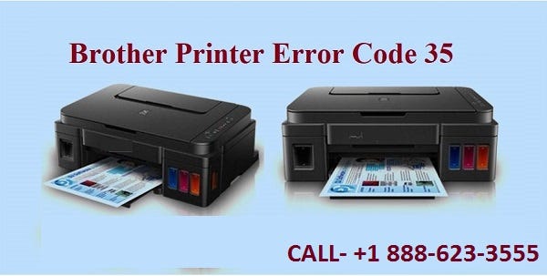 Easy Ways to Fix the Brother Printer Error 35 | by Darcyshort | Medium