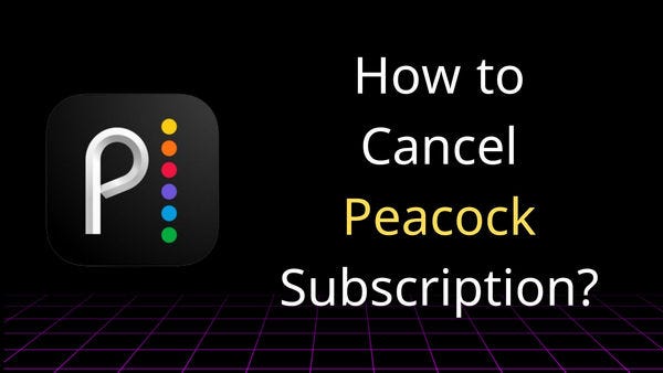 How do I cancel Peacock on different platforms? | by may | Aug, 2024 ...