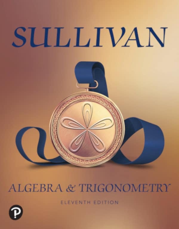 Algebra and Trigonometry (11th Edition) By Michael Sullivan — eBook PDF ...