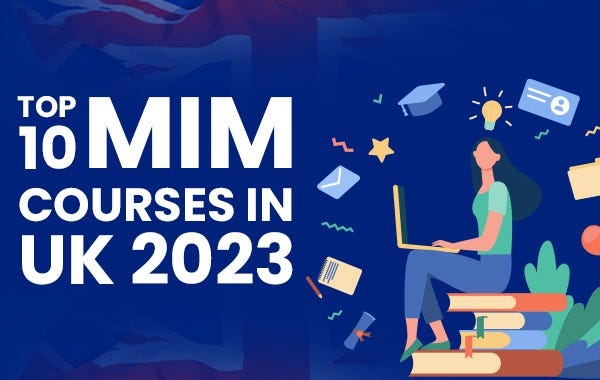 Top 10 MIM Courses in the UK 2023 | by UK Meridean Overseas | Medium