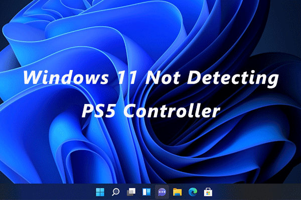 How to Solve: Windows 11 Not Detecting PS5 Controller | by Sherry li ...