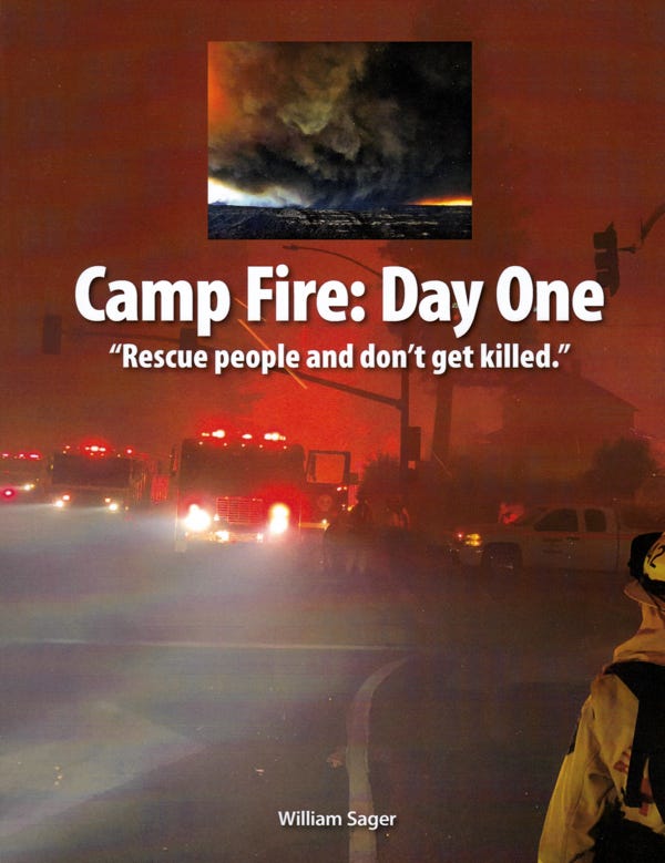 “Camp Fire: Day One — ‘Rescue People And Don’t Get Killed’” | by Dan ...