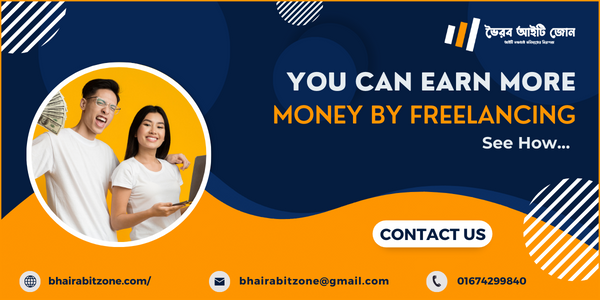 You can Earn More Money by Freelancing, See How… | by Bhairab IT Zone ...