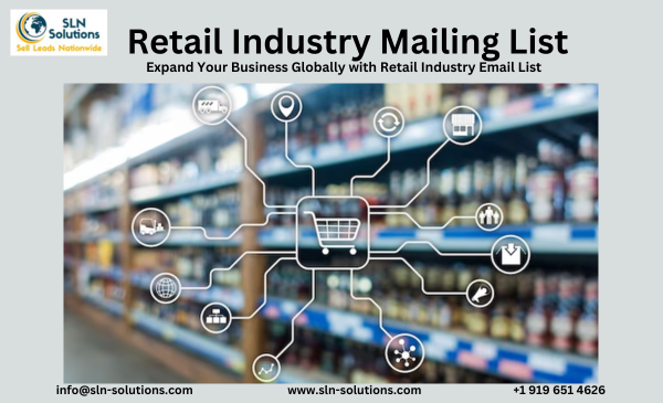 Boost Your Multi-Channel Marketing Campaigns with our Retail Industry Email List | by SLN ...