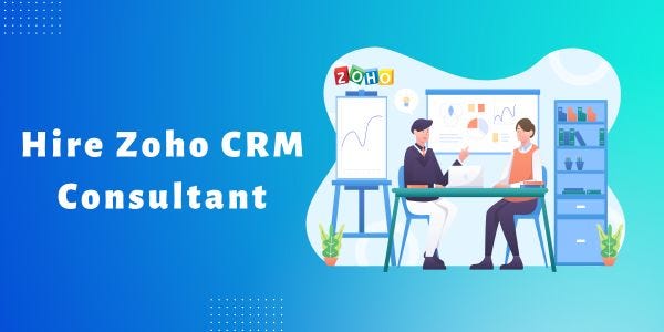 Unlocking Business Potential With A Zoho Crm Consultant A