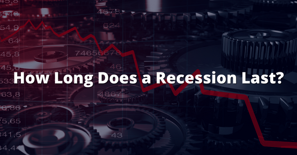 How Long Do Recessions Last?: Lessons From History | by Library of ...
