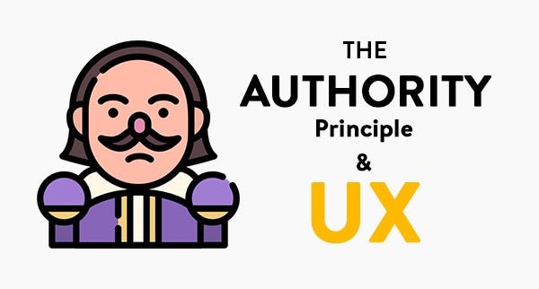 Authority principle and UX. You are walking down the road to work… | by ...