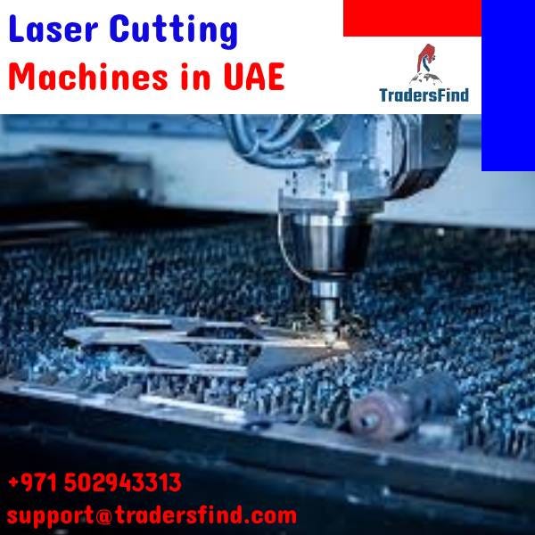Discover Laser Cutting Machines in UAE with TradersFind - Marrufkhan ...