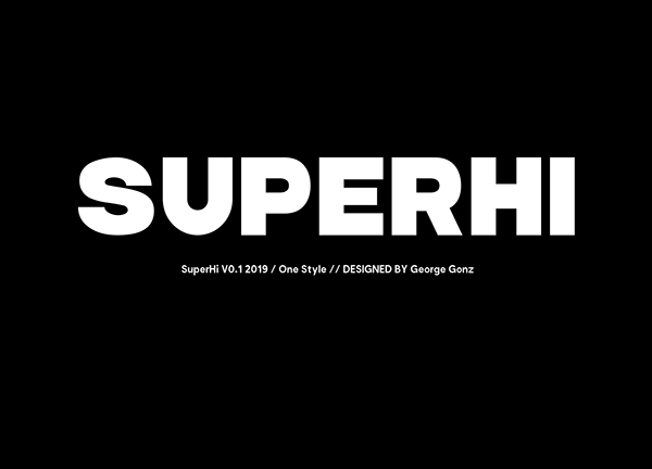 SuperHi Typeface SuperHi is a bold, challenging and emotional visualization typeface, ideal for ...