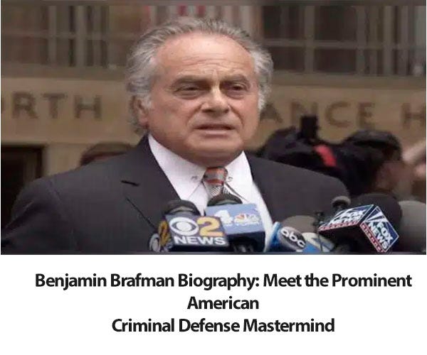Benjamin Brafman Biography: Meet the Prominent American Criminal ...