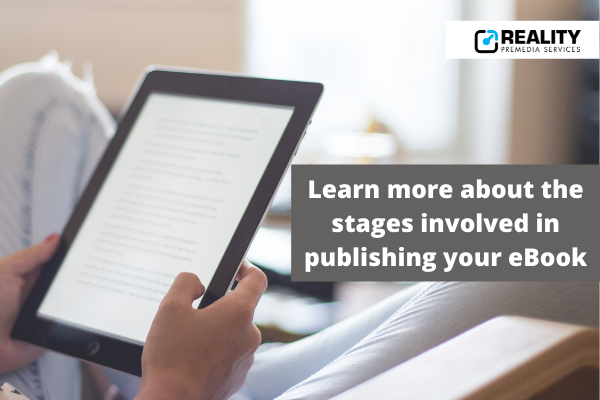 Learn more about the stages involved in publishing your eBook | by ...