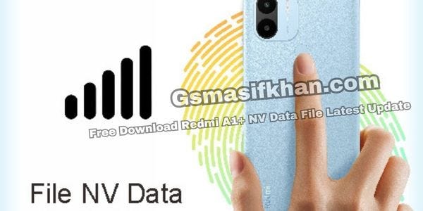Free Download Redmi A1+ NV Data File Latest Update | by GSM Software ...