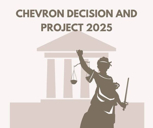 The Chevron Descision and Project 2025 | by Megan Writes | Medium